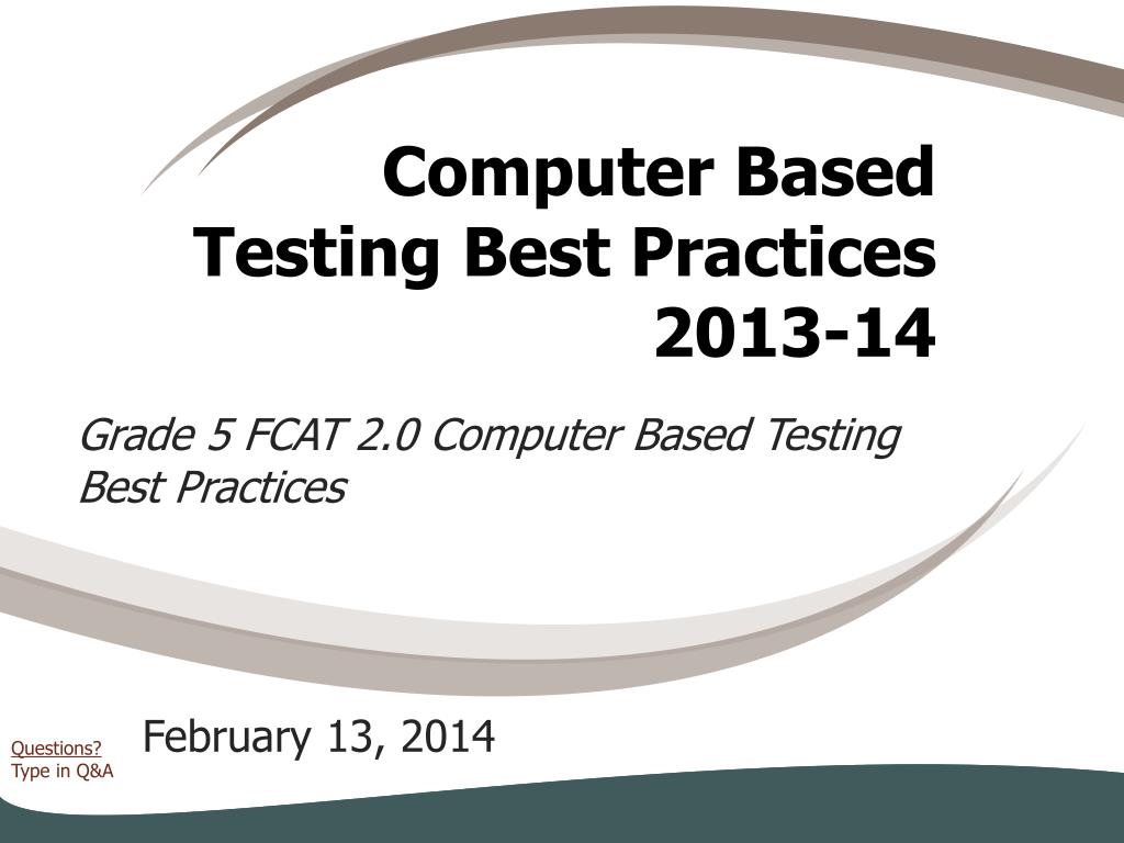 PPT - Computer Based Testing Best Practices 2013-14 PowerPoint ...