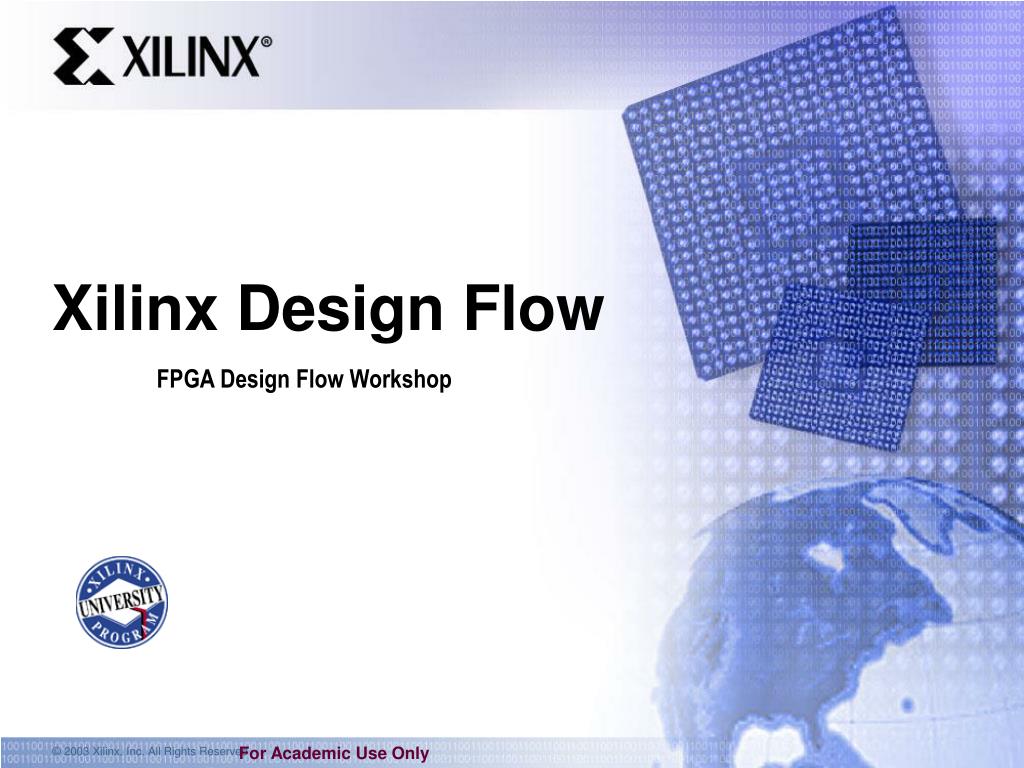 PPT - Xilinx Design Flow PowerPoint Presentation, free download - ID ...