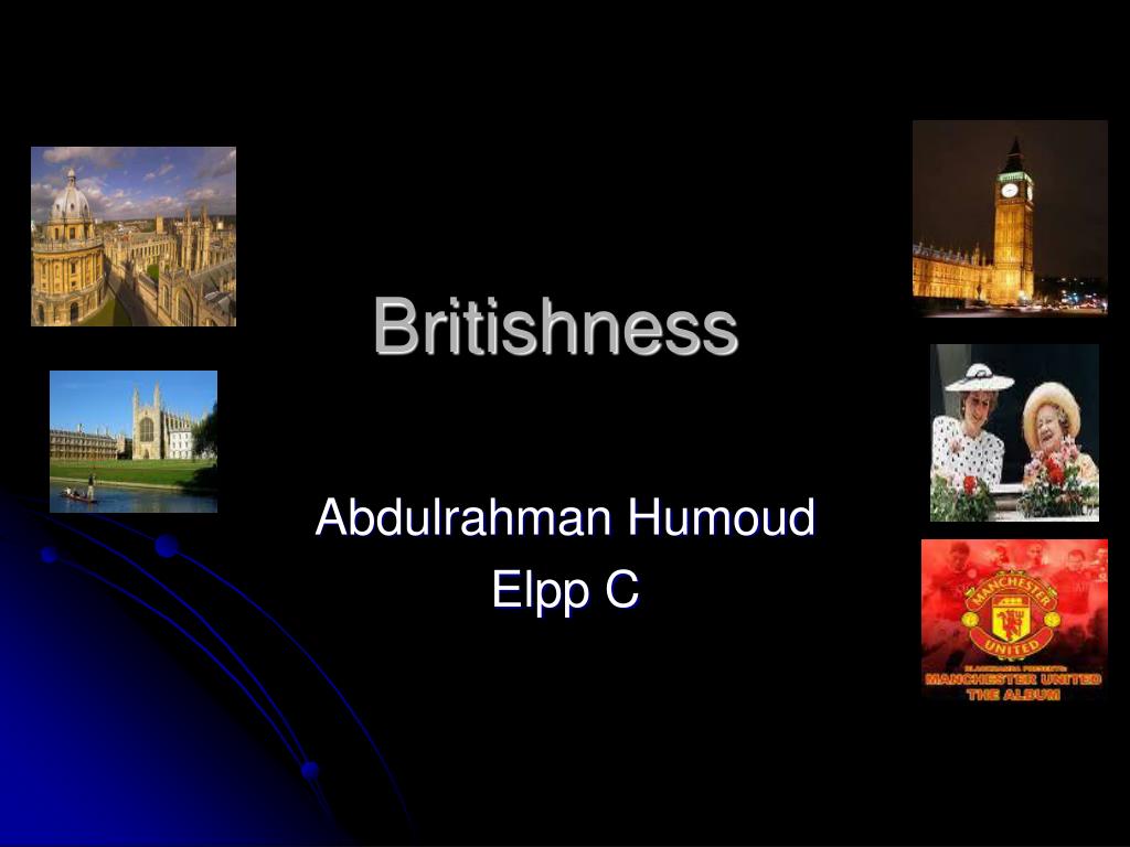 PPT - Britishness PowerPoint Presentation, free download - ID:3894707