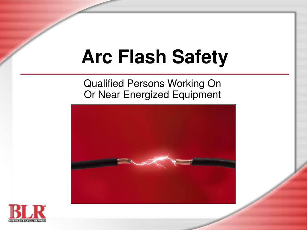PPT - Arc Flash Safety PowerPoint Presentation, free download - ID:3895791