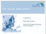 PPT - THE DANISH EDUCATION SYSTEM PowerPoint Presentation, free ...