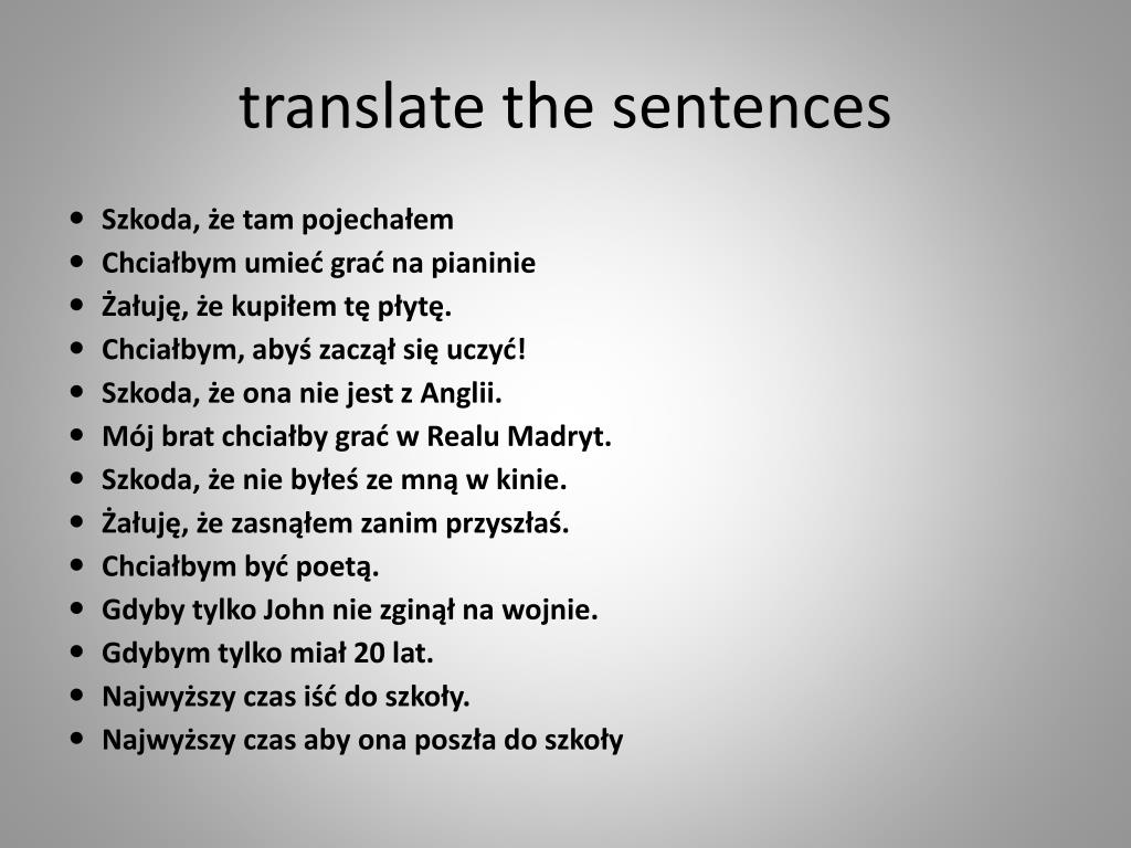 PPT - translate the sentences PowerPoint Presentation, free download ...