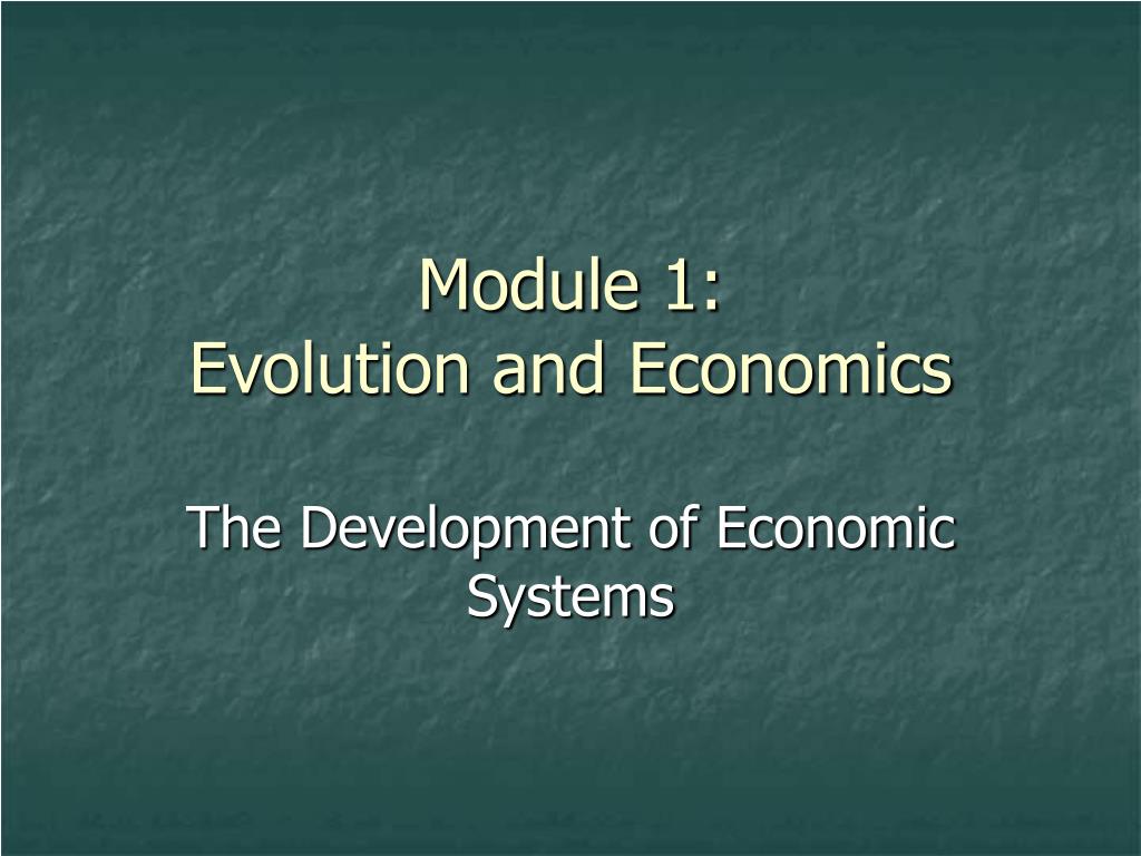 PPT - Module 1: Evolution and Economics PowerPoint Presentation, free ...