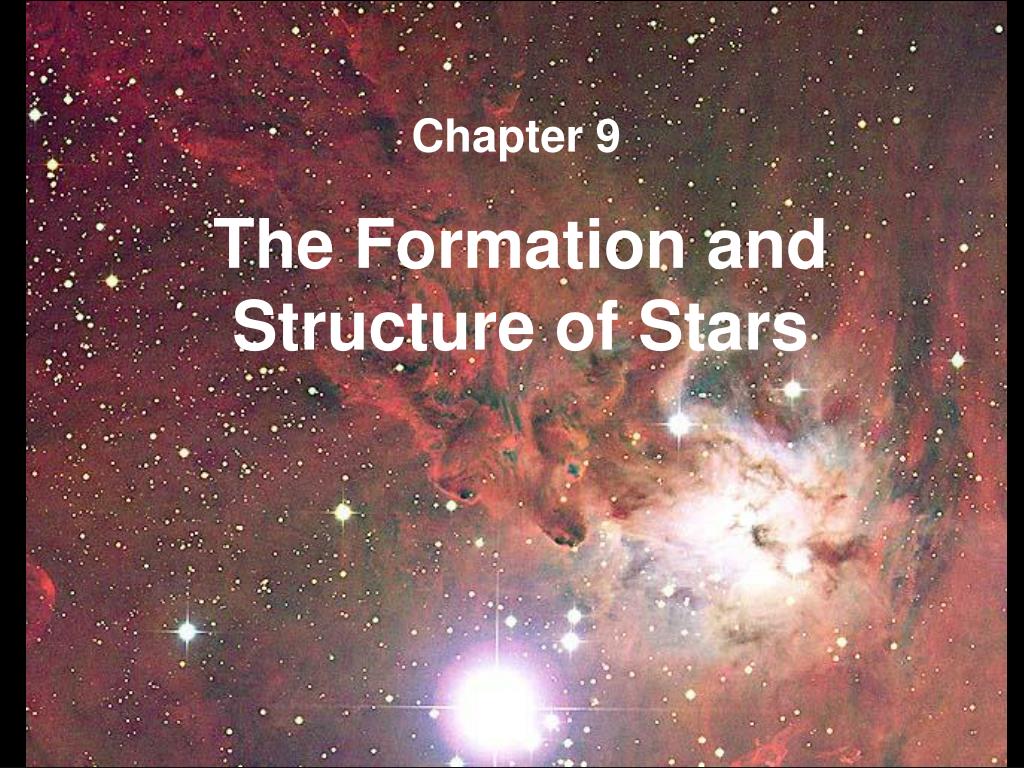 PPT - The Formation and Structure of Stars PowerPoint Presentation ...