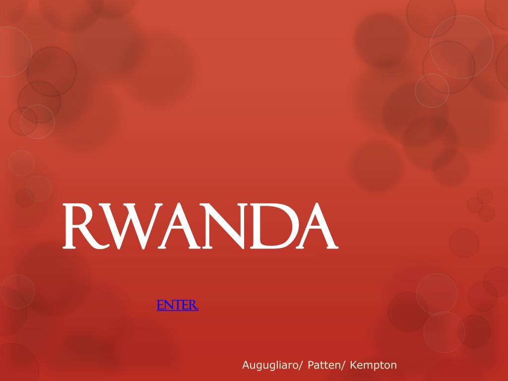 PPT - RWANDA PowerPoint Presentation, free download - ID:3898610