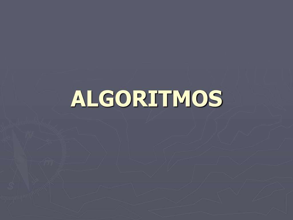 PPT - ALGORITMOS PowerPoint Presentation, free download - ID:3899438