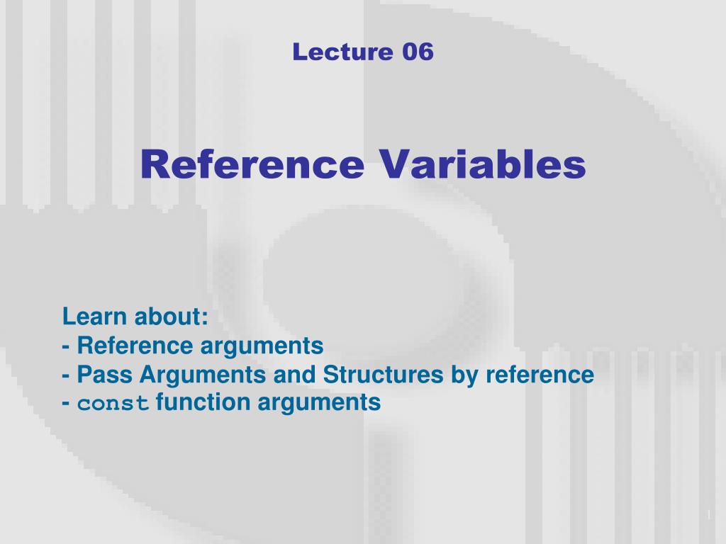 PPT - Lecture 06 Reference Variables PowerPoint Presentation, free ...