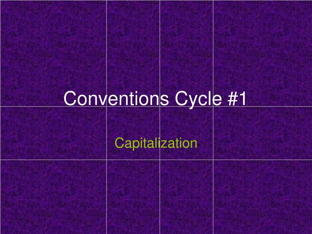 PPT - Proper Capitalization Rules for Written English PowerPoint ...