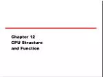 PPT - Chapter 12 CPU Structure and Function PowerPoint Presentation ...