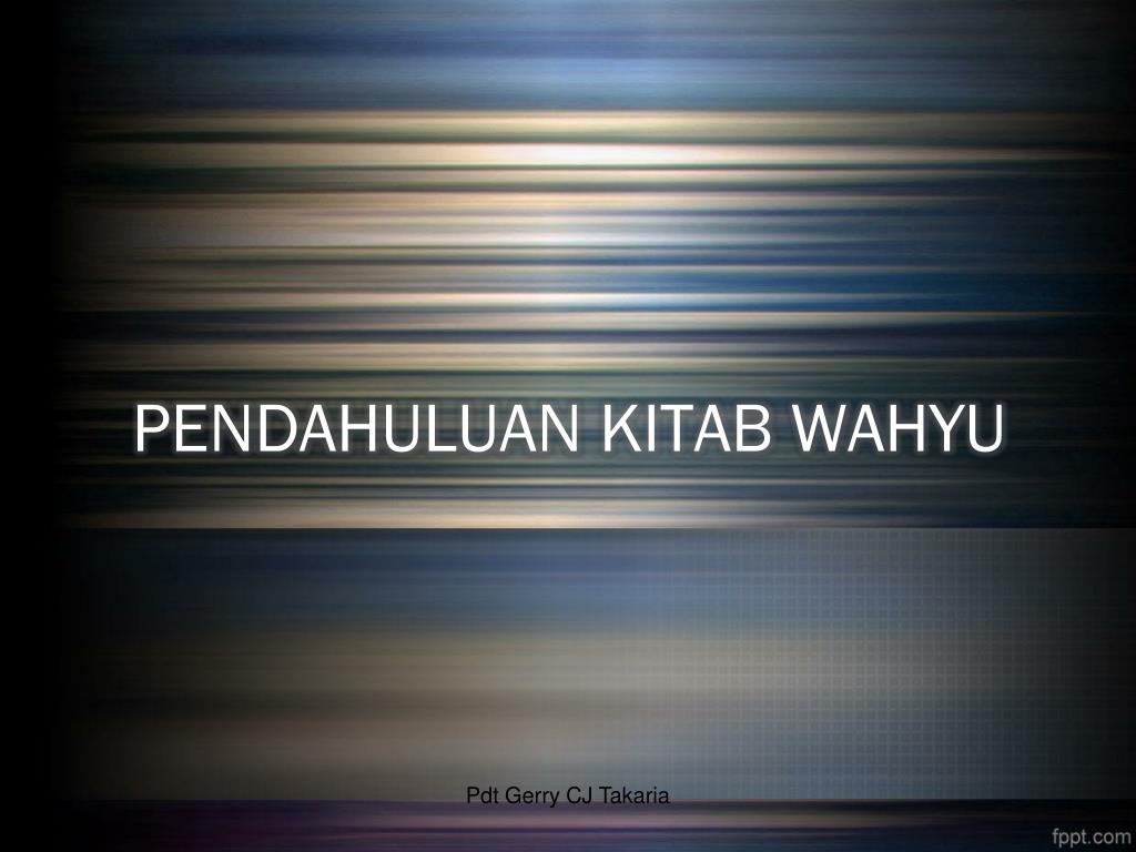 PPT - PENDAHULUAN KITAB WAHYU PowerPoint Presentation, free download ...