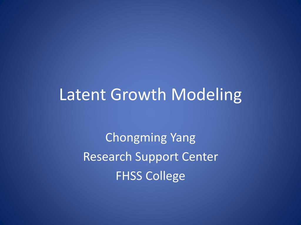 PPT - Latent Growth Modeling PowerPoint Presentation, free download ...