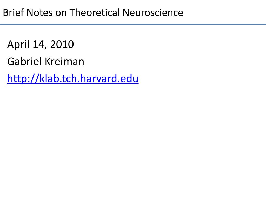 PPT - Brief Notes on Theoretical Neuroscience PowerPoint Presentation ...
