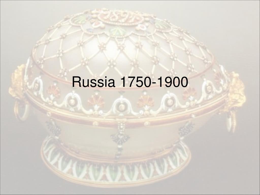PPT - Russia 1750-1900 PowerPoint Presentation, free download - ID:3904848