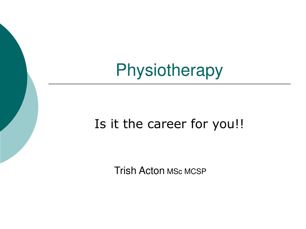 PPT - Physiotherapy PowerPoint Presentation, free download - ID:3905339