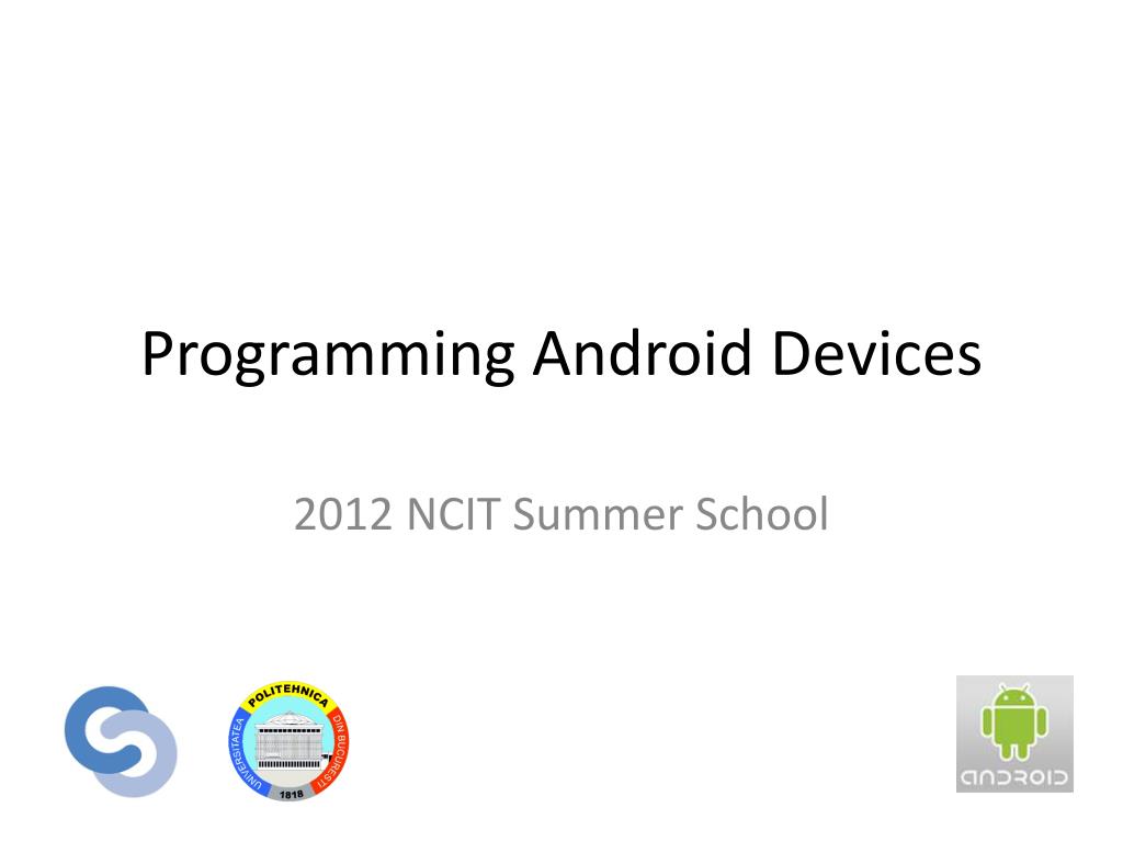 PPT - Programming Android Devices PowerPoint Presentation, free ...