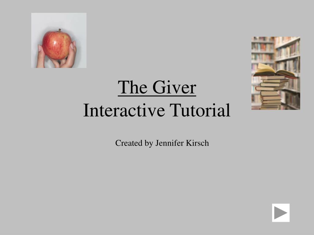 PPT - The Giver Interactive Tutorial PowerPoint Presentation, free ...