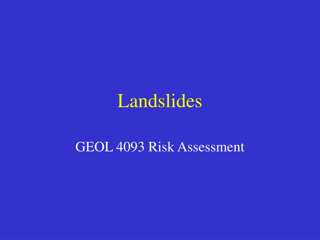 PPT - Landslides PowerPoint Presentation, free download - ID:3908885