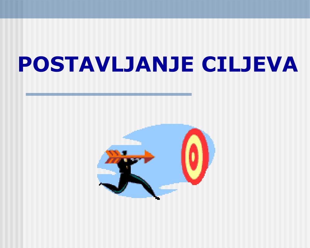 PPT - POSTAVLJANJE CILJEVA PowerPoint Presentation, free download - ID ...