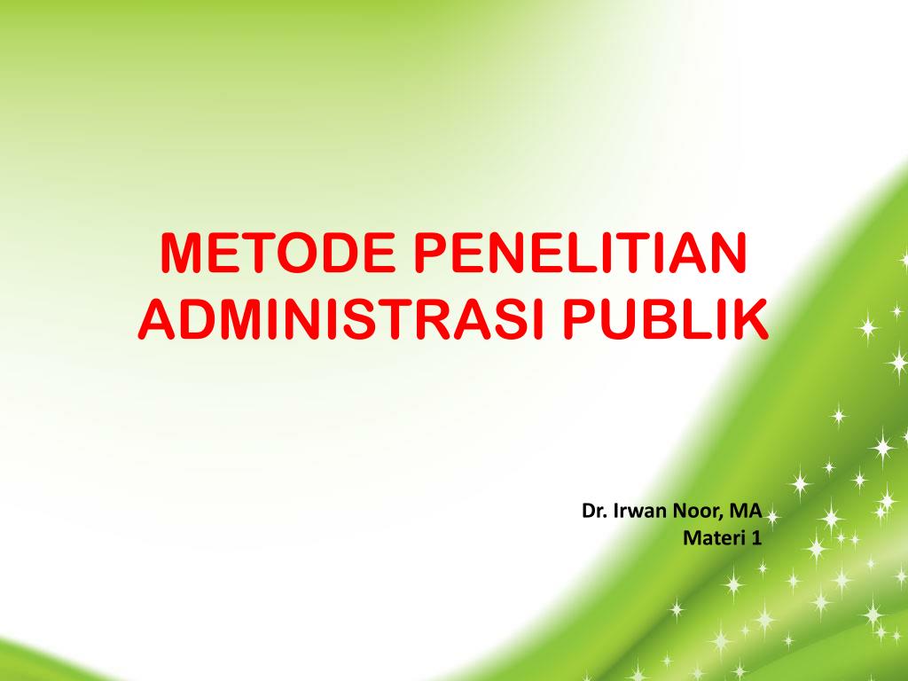 PPT - METODE PENELITIAN ADMINISTRASI PUBLIK PowerPoint Presentation ...