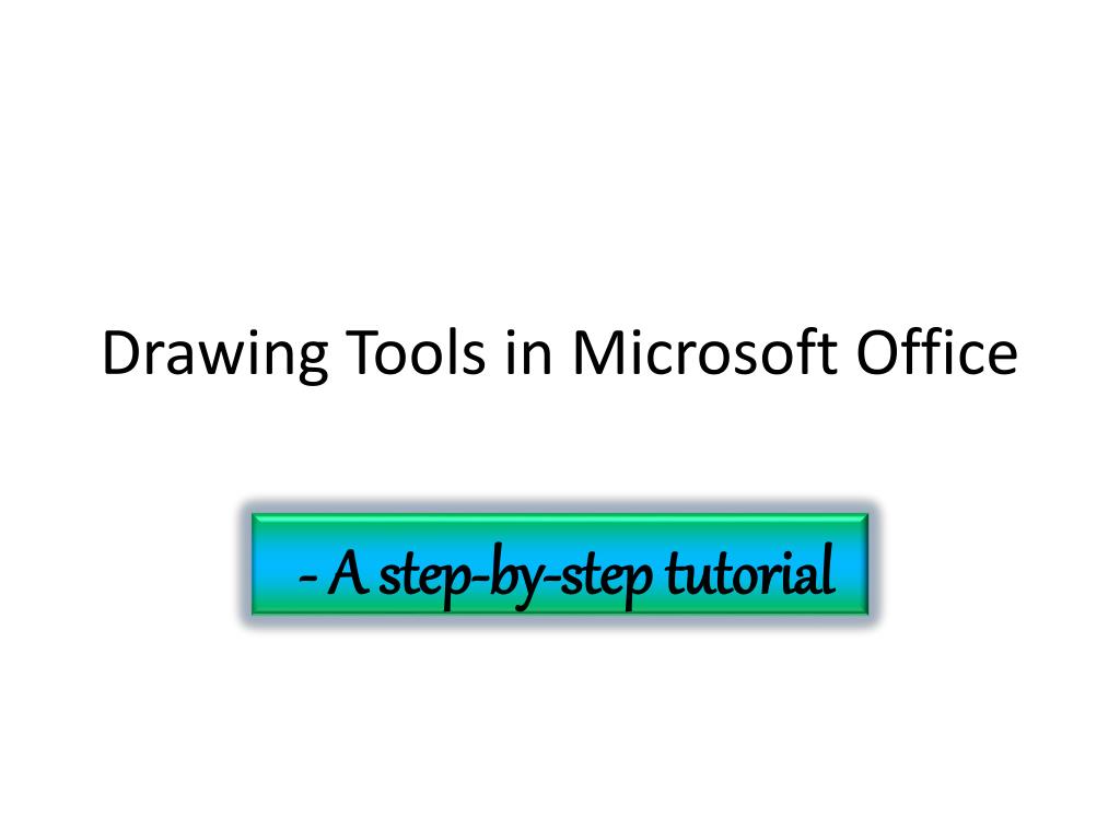 PPT - Drawing Tools in Microsoft Office PowerPoint Presentation, free ...