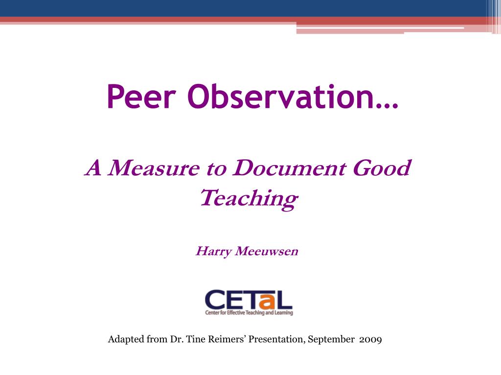 PPT - Peer Observation… PowerPoint Presentation, free download - ID:3910985