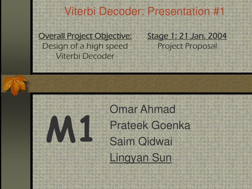 PPT - Viterbi Decoder: Presentation #1 PowerPoint Presentation, free ...