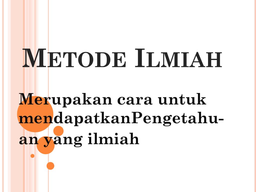 PPT - Metode Ilmiah PowerPoint Presentation, free download - ID:3912335