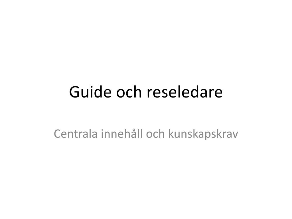 PPT - Guide och reseledare PowerPoint Presentation, free download - ID ...