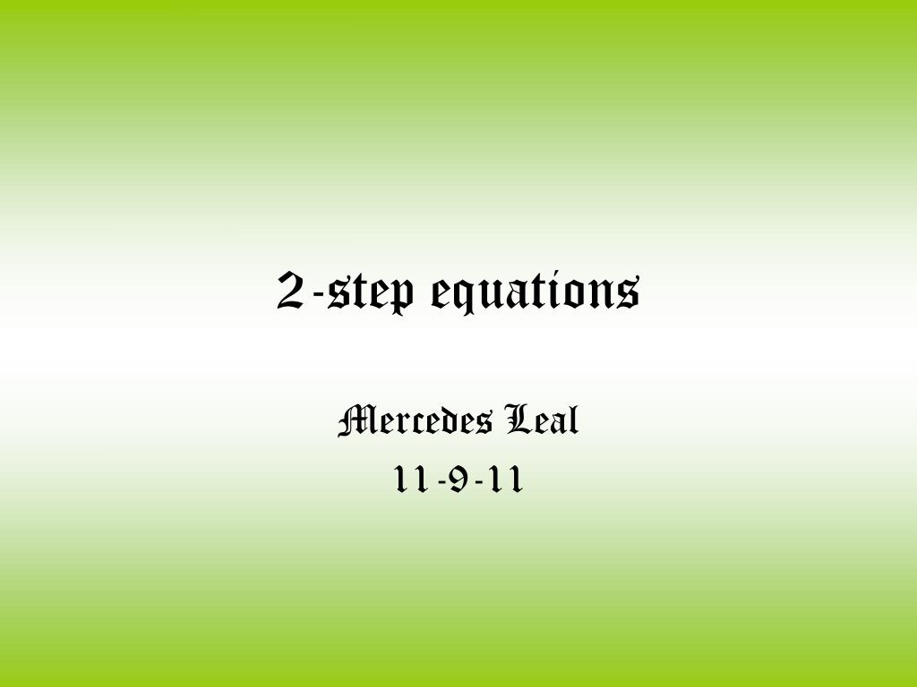PPT - 2-step equations PowerPoint Presentation, free download - ID:3914483