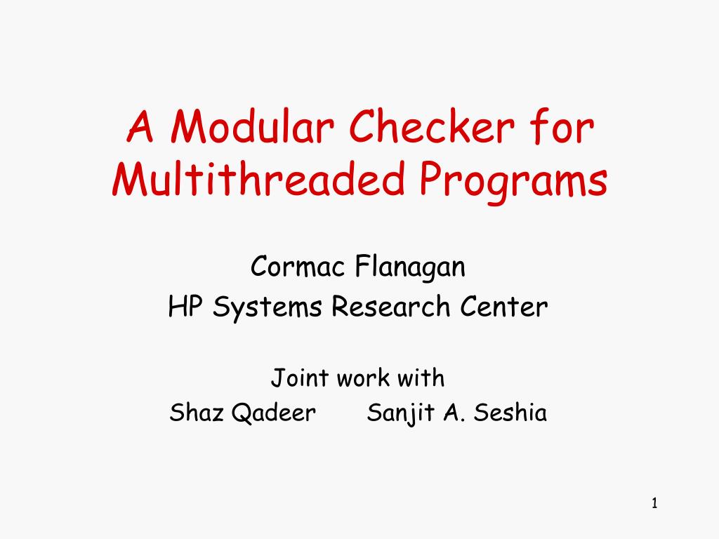 PPT - A Modular Checker for Multithreaded Programs PowerPoint Presentation - ID:3915065