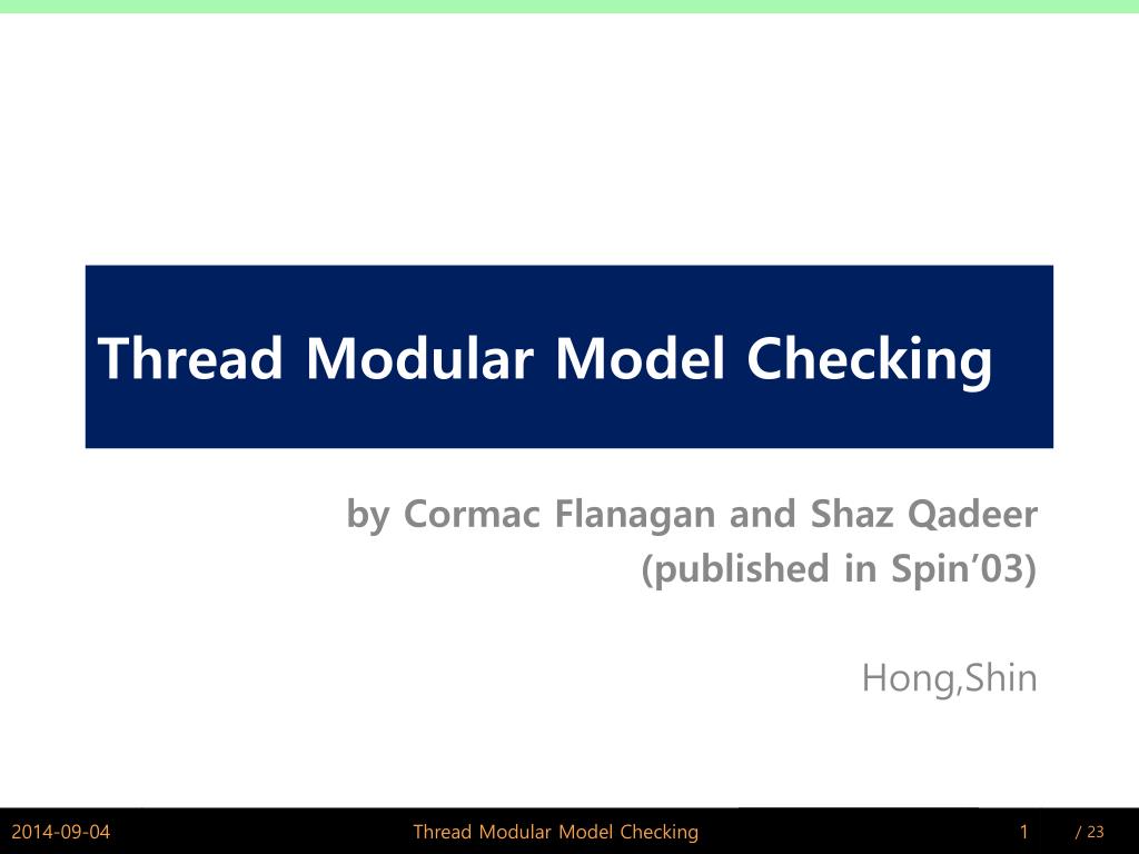 PPT - Thread Modular Model Checking PowerPoint Presentation, free ...
