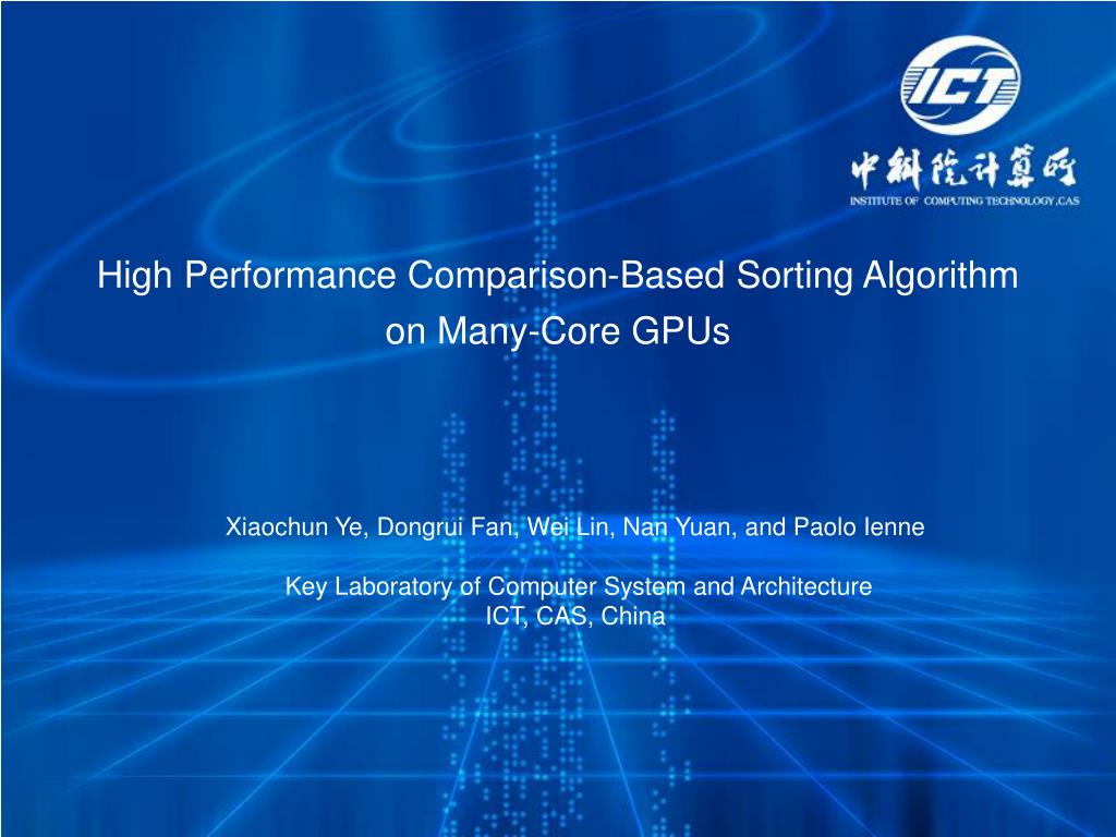 PPT - High Performance Comparison-Based Sorting Algorithm on Many-Core GPUs PowerPoint ...