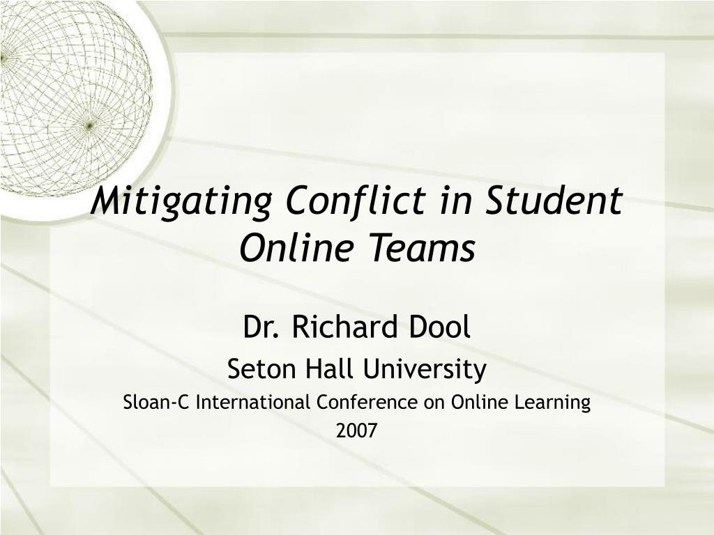 PPT - Mitigating Conflict in Student Online Teams PowerPoint ...