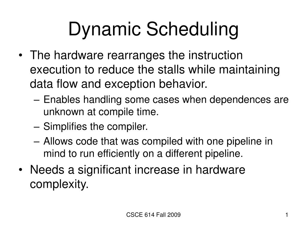 PPT - Dynamic Scheduling PowerPoint Presentation, free download - ID ...