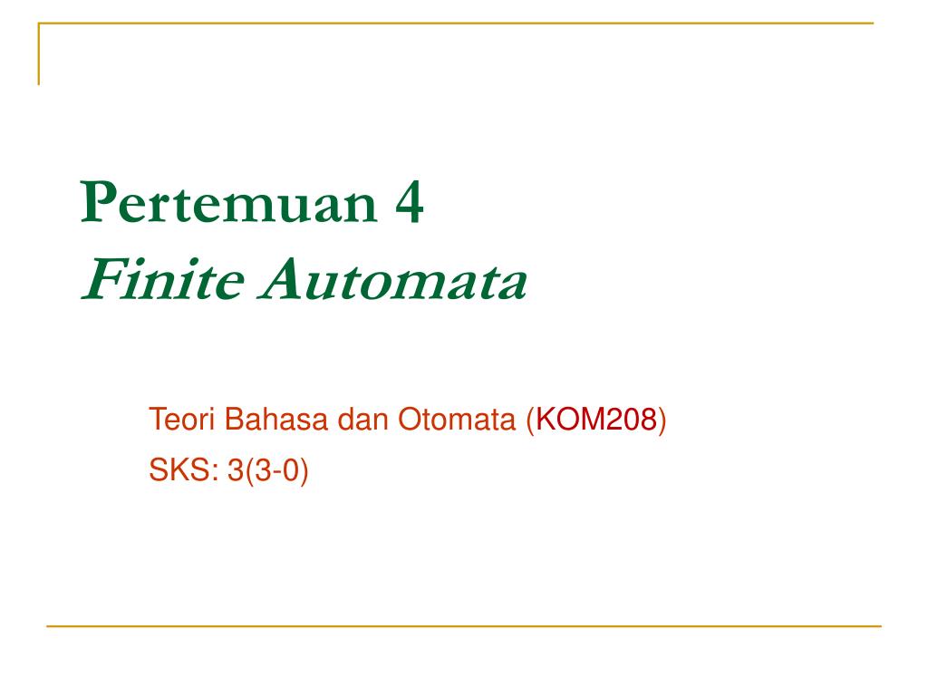 PPT - Pertemuan 4 Finite Automata PowerPoint Presentation, free ...