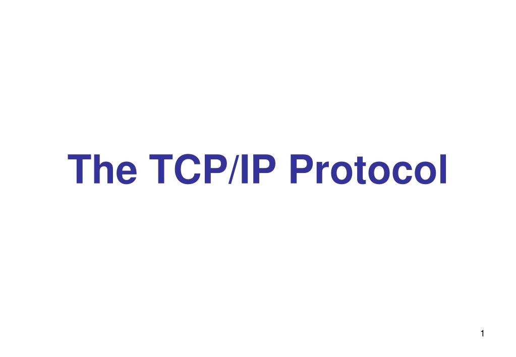 PPT - The TCP/IP Protocol PowerPoint Presentation, free download - ID ...