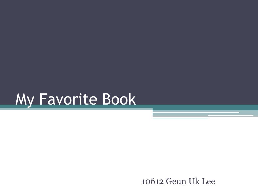 PPT - My Favorite Book PowerPoint Presentation, free download - ID:3918751