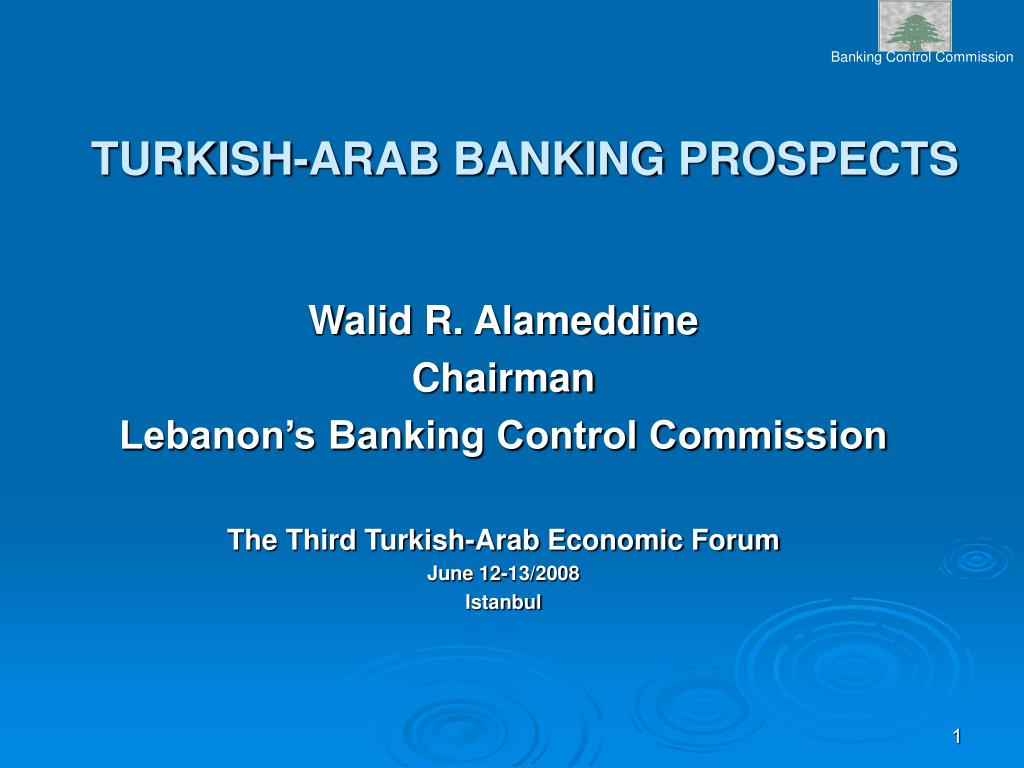 PPT - TURKISH-ARAB BANKING PROSPECTS PowerPoint Presentation, free ...
