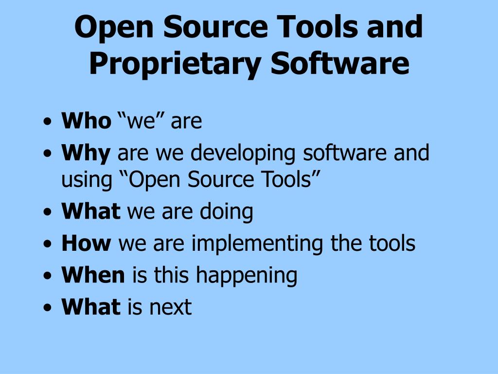 PPT - Open Source Tools and Proprietary Software PowerPoint ...