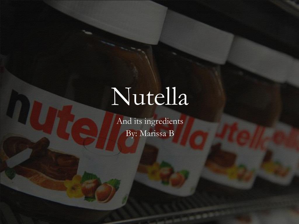 PPT - Nutella PowerPoint Presentation, free download - ID:3920535