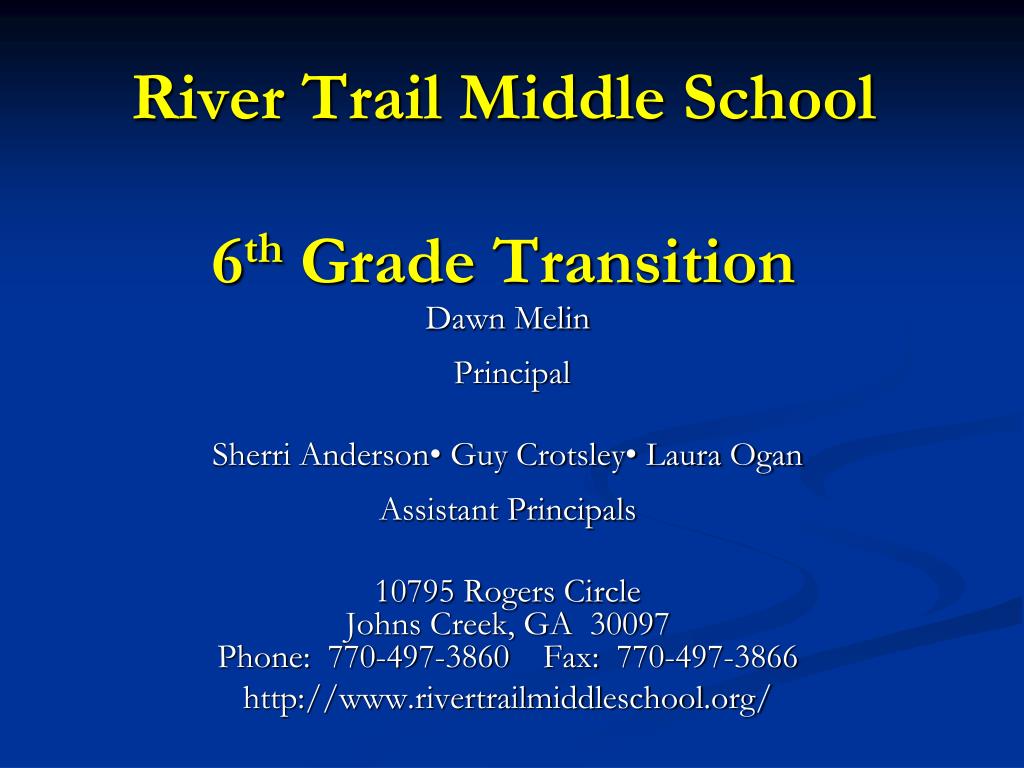 PPT - River Trail Middle School 6 th Grade Transition PowerPoint ...