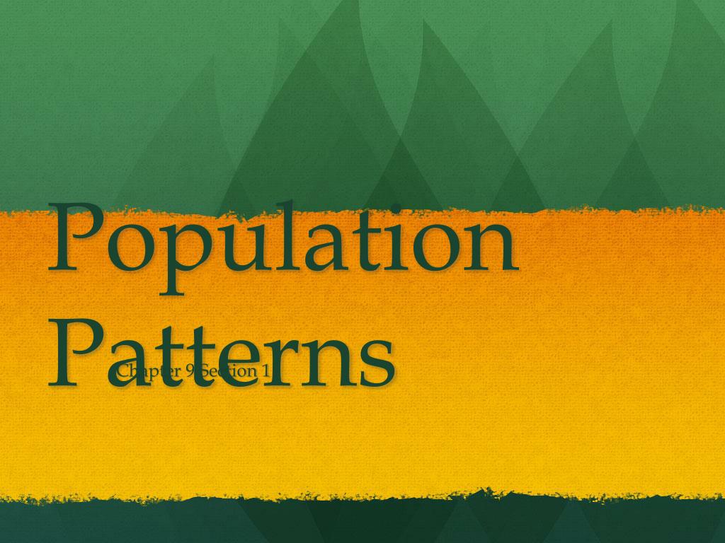 PPT - Population Patterns PowerPoint Presentation, free download - ID ...