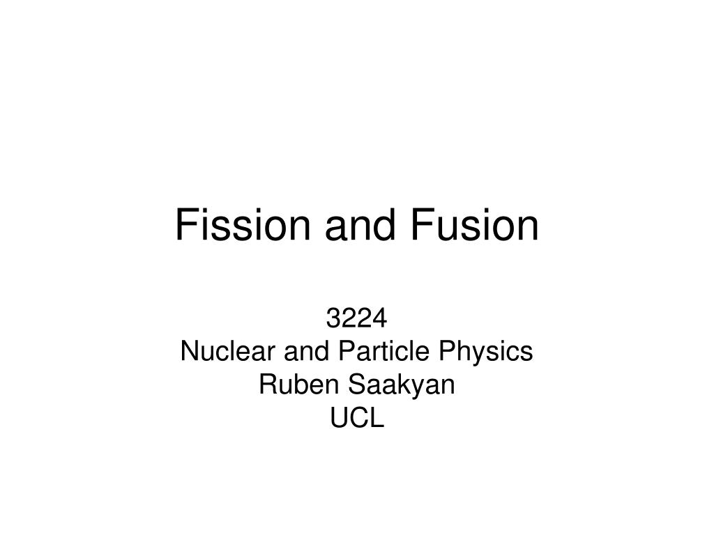 PPT - Fission and Fusion PowerPoint Presentation, free download - ID ...