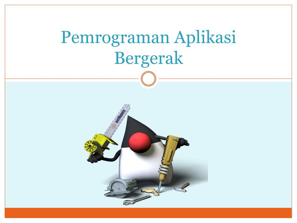PPT - Pemrograman Aplikasi Bergerak PowerPoint Presentation, free ...
