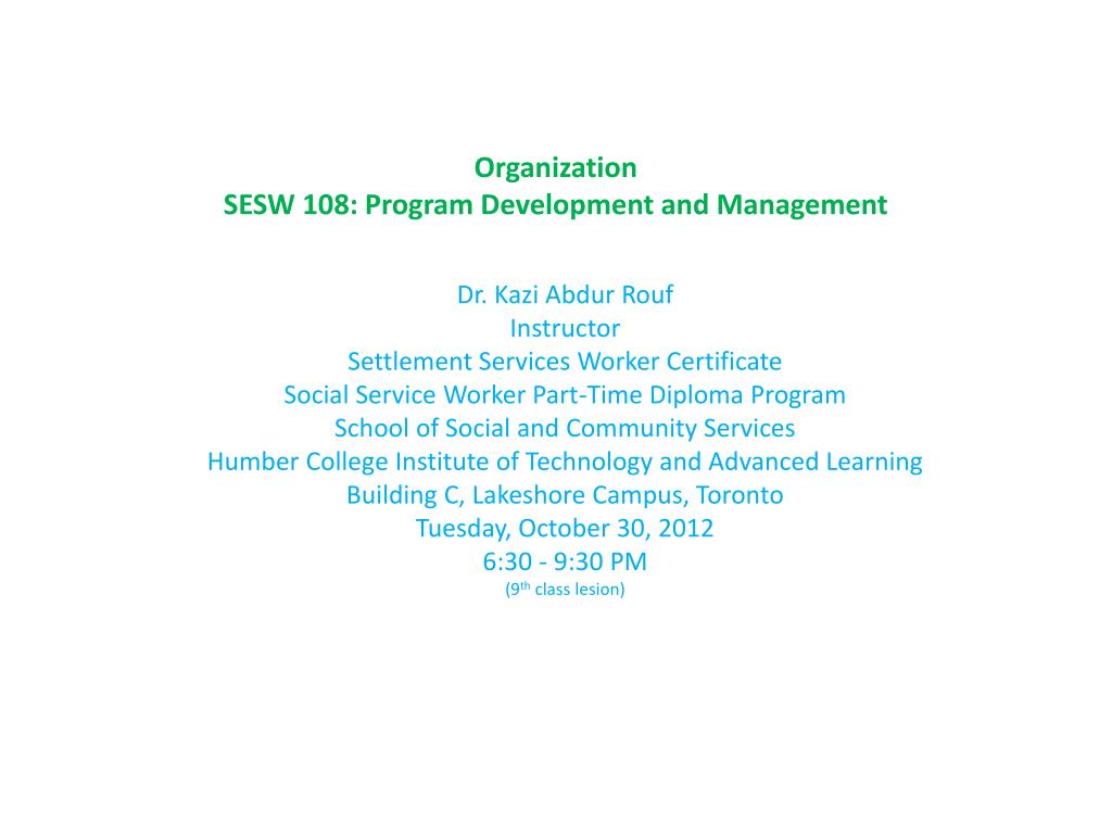 PPT - Organization SESW 108: Program Development and Management ...