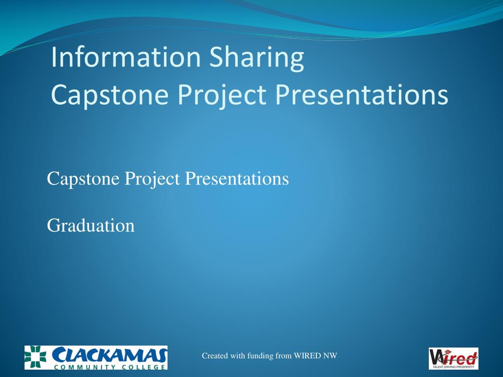 PPT - Exploring Information Sharing in Capstone Project Presentations ...