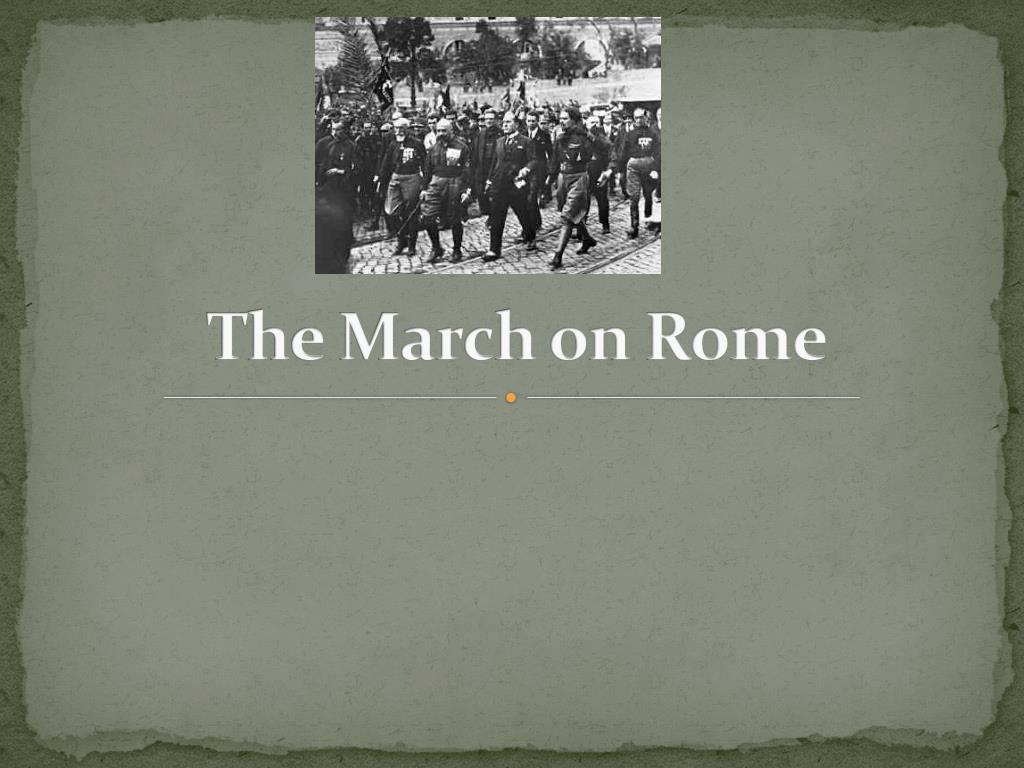 PPT - The March on Rome PowerPoint Presentation, free download - ID:3923812