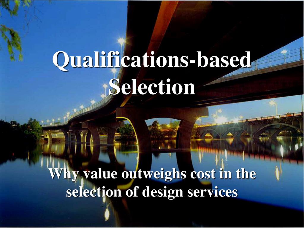PPT - Qualifications-based Selection PowerPoint Presentation, free ...