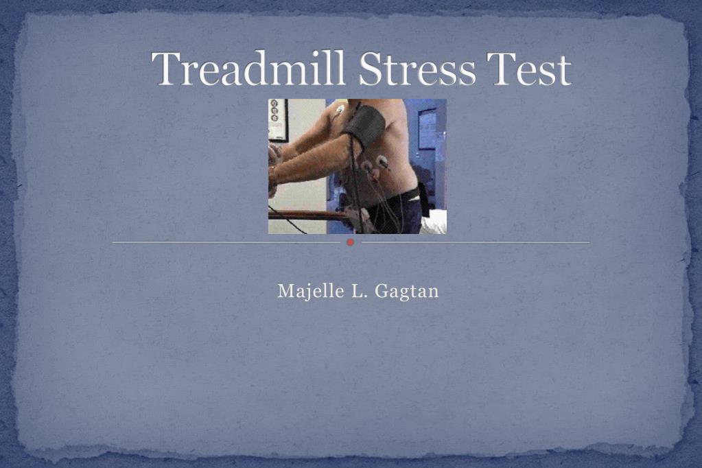 PPT - Treadmill Stress Test PowerPoint Presentation, free download - ID ...