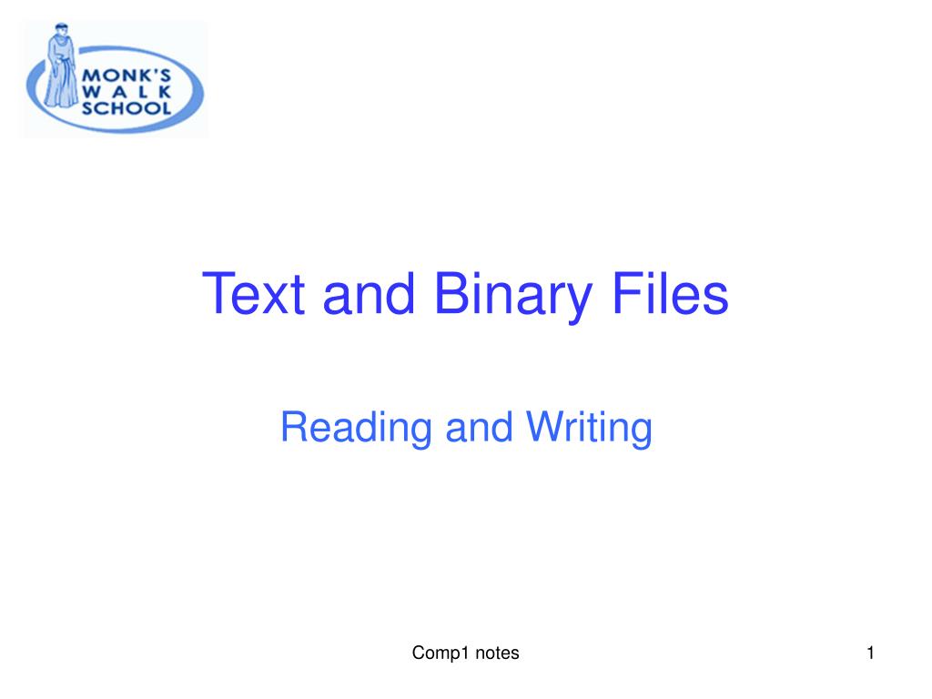 Ppt Text And Binary Files Powerpoint Presentation Free Download Id